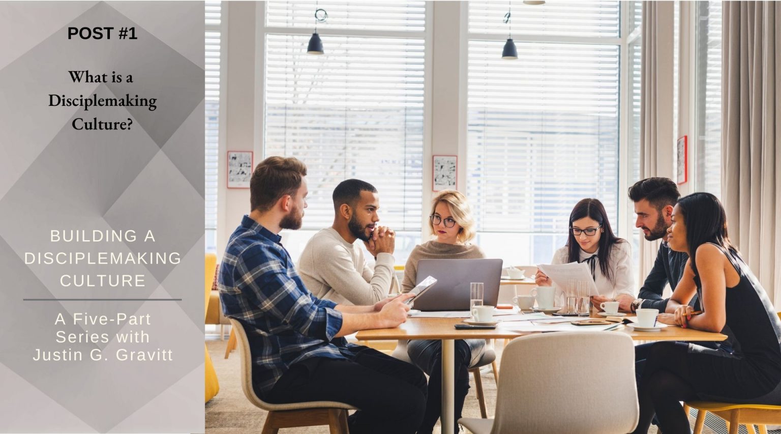 What is a Disciplemaking Culture? - The Disciplemaker