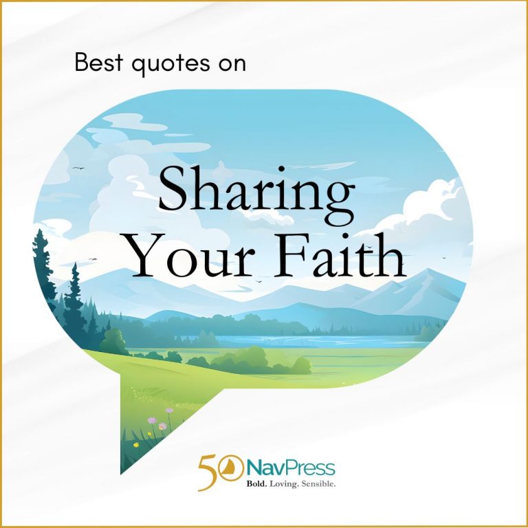 Best Quotes on Sharing Your Faith - The Disciplemaker
